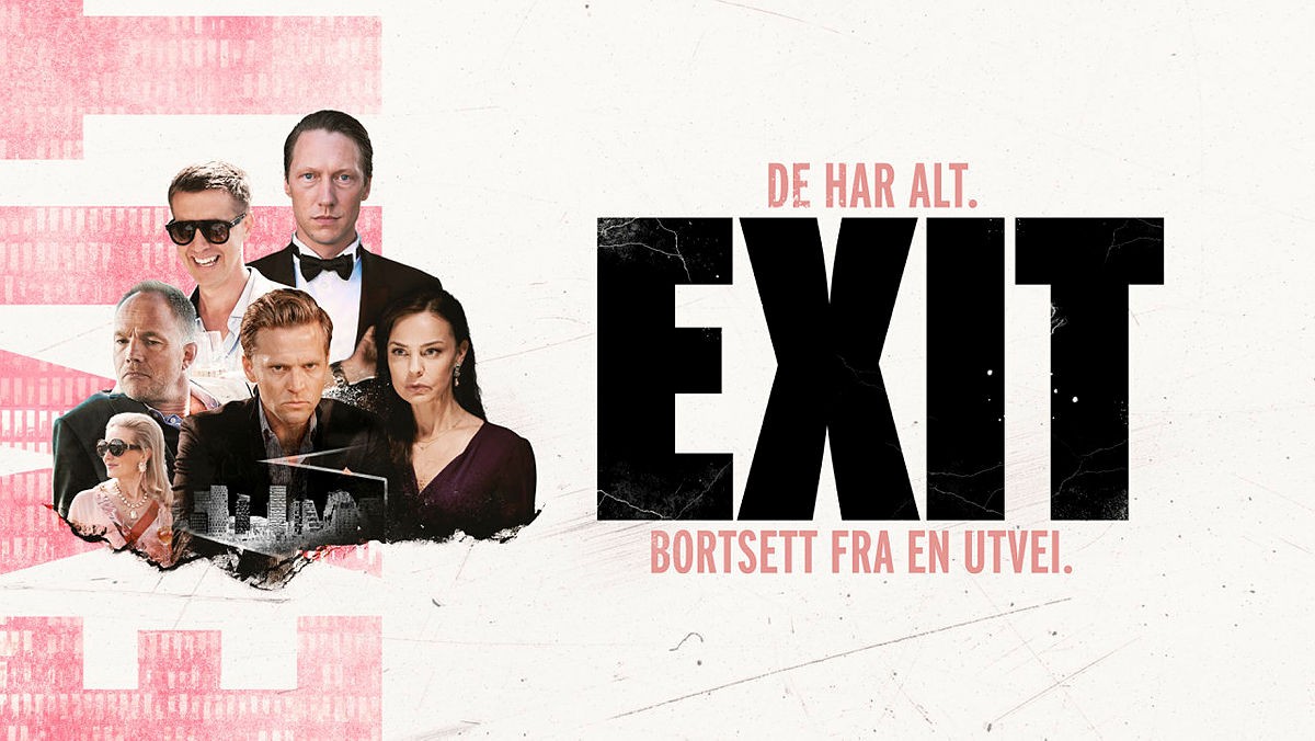 Anmeldelse: Exit, 1. sæson – Sex, drugs, money and more drugs!